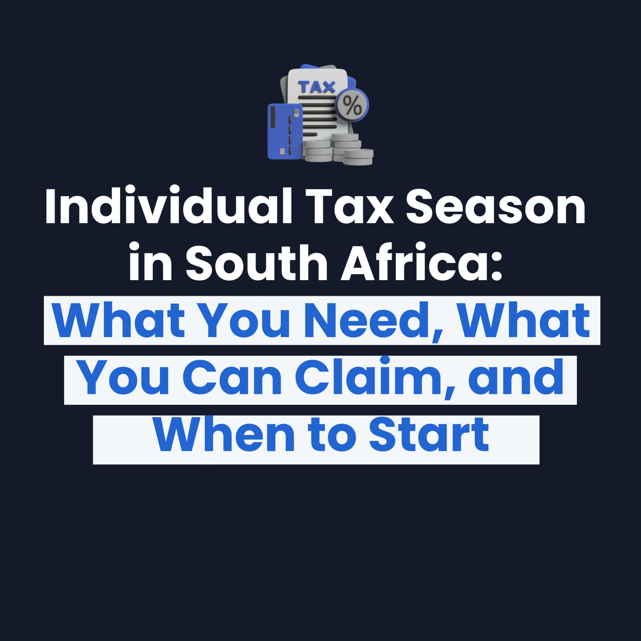 Individual Tax Season in South Africa: What You Need, What You Can ...